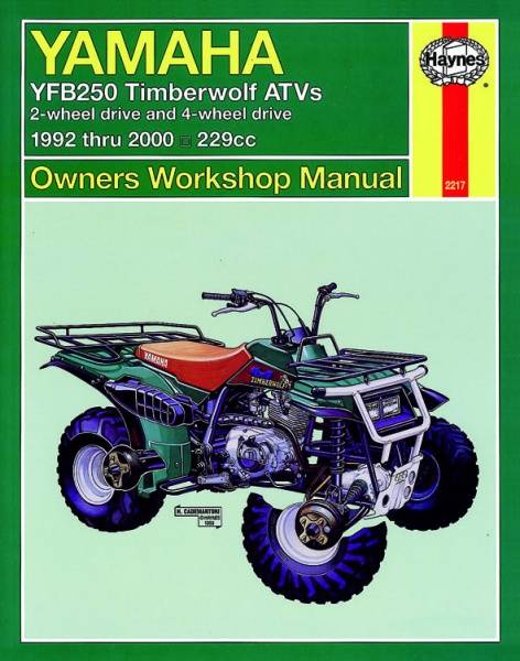 Haynes Owners Workshop Manual: Yamaha YFB250 Timberwolf ATVs (92 - 00)